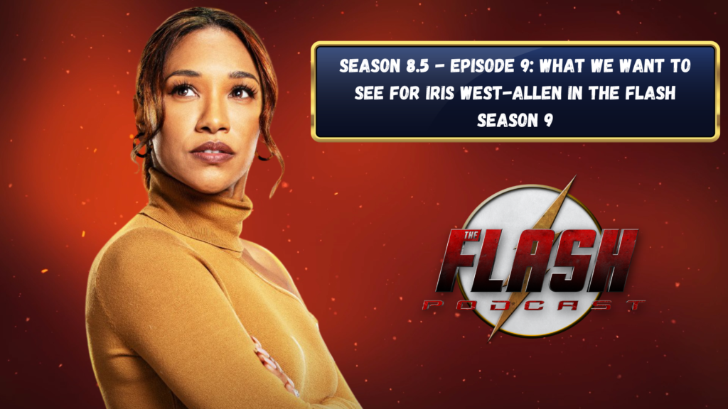 The Flash Podcast | A Podcast Dedicated To The CW's The Flash